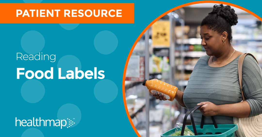 Patient Resource: Reading Food Labels